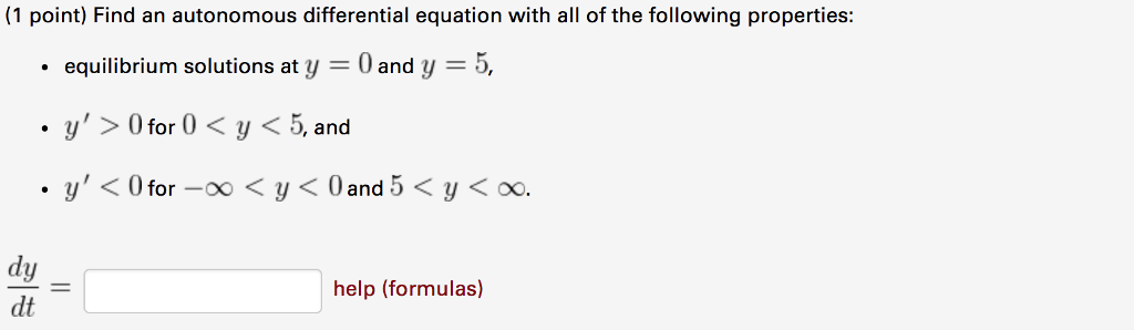 Solved (1 point) Find an autonomous differential equation | Chegg.com