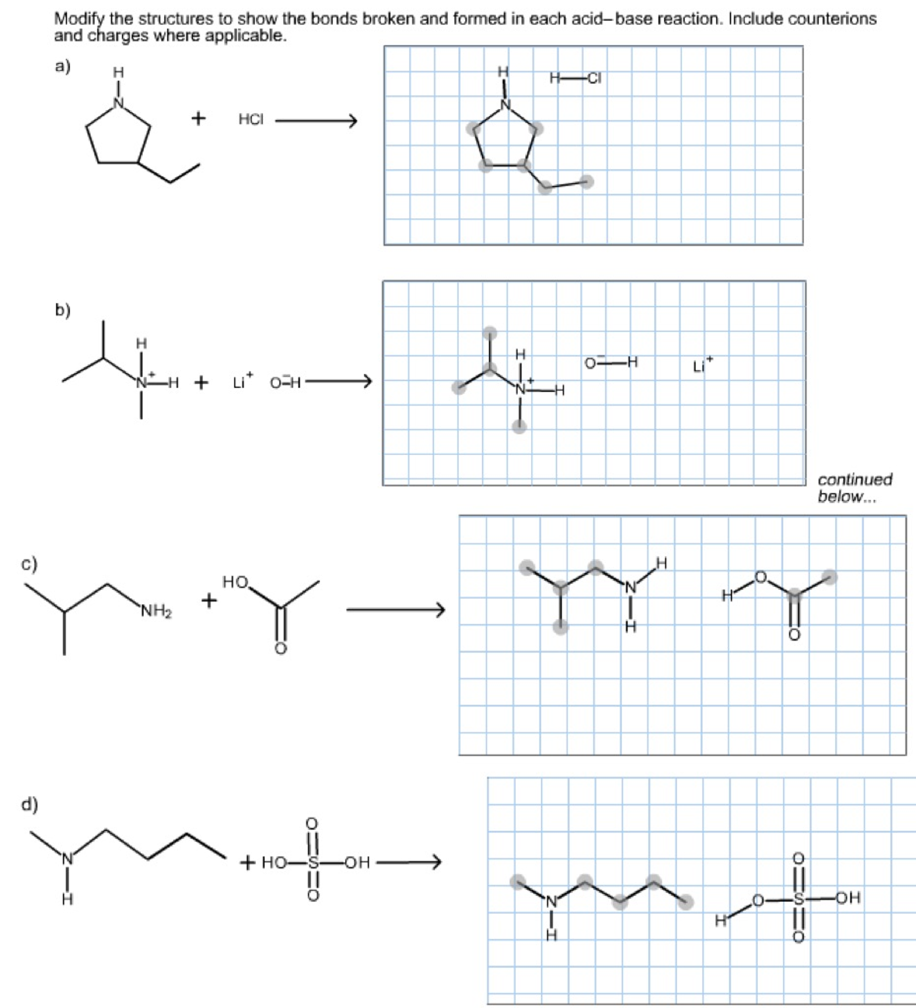 Solved Modify the structures to show the bonds broken and | Chegg.com