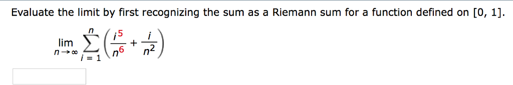 Solved Evaluate The Limit By First Recognizing The Sum As A