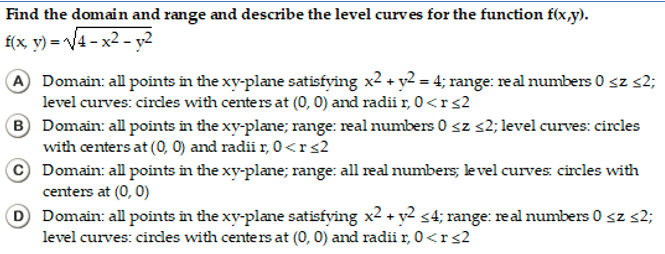 Solved Find the domain and range and describe the level | Chegg.com