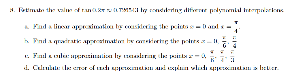 Estimate the value of tan 0.27 pi 0.726543 by | Chegg.com