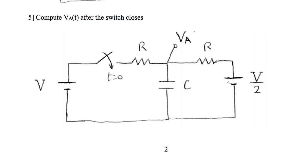 Solved 5] Compute Va(t) after the switch closes VA 2. 2 | Chegg.com