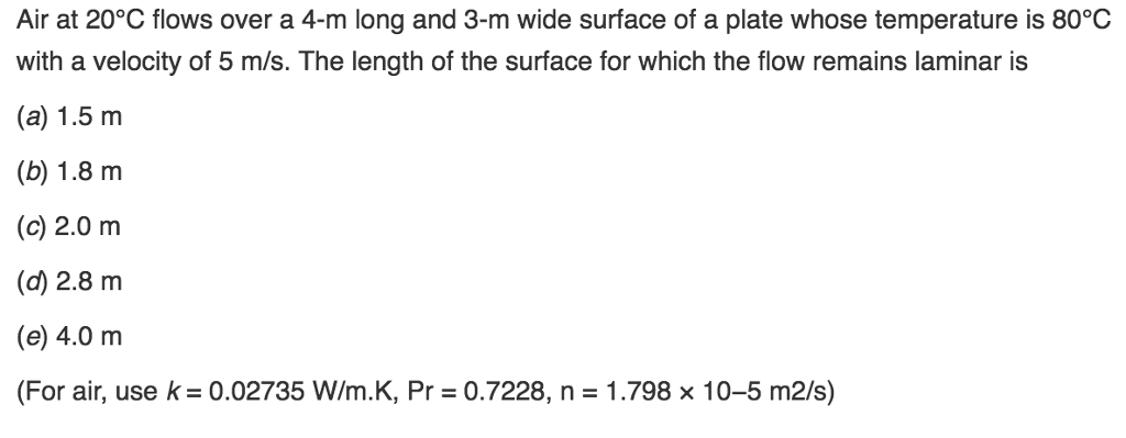 Solved Air at 20 degree C flows over a 4-m long and 3-m wide | Chegg.com
