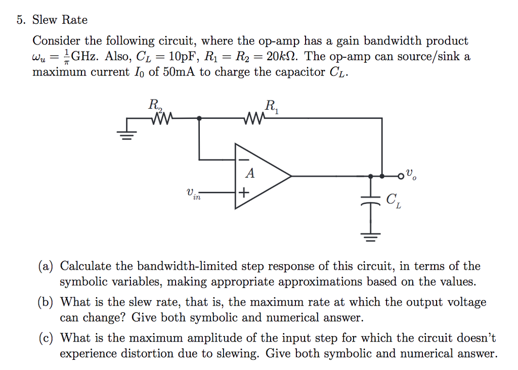 Solved 5. Slew Rate Consider the following circuit, where | Chegg.com