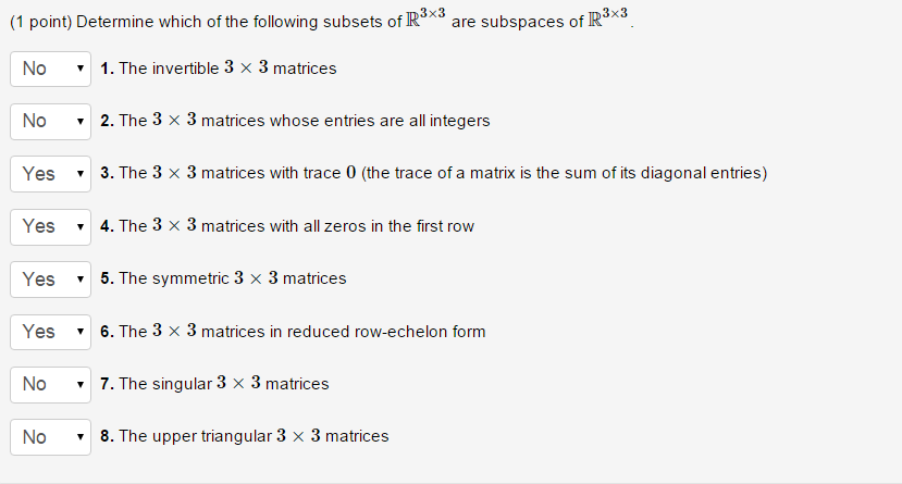 Solved Determine which of the following subsets of R3×3 | Chegg.com