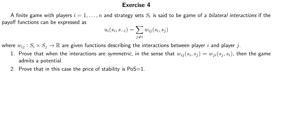 Exercise 4 A finite game with playersi 1,..., n and | Chegg.com