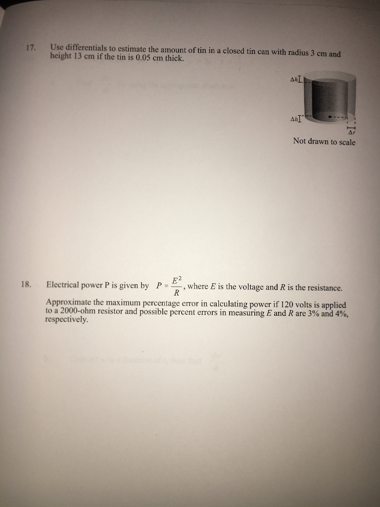 Solved Use differentials to estimate the amount of tin in a | Chegg.com