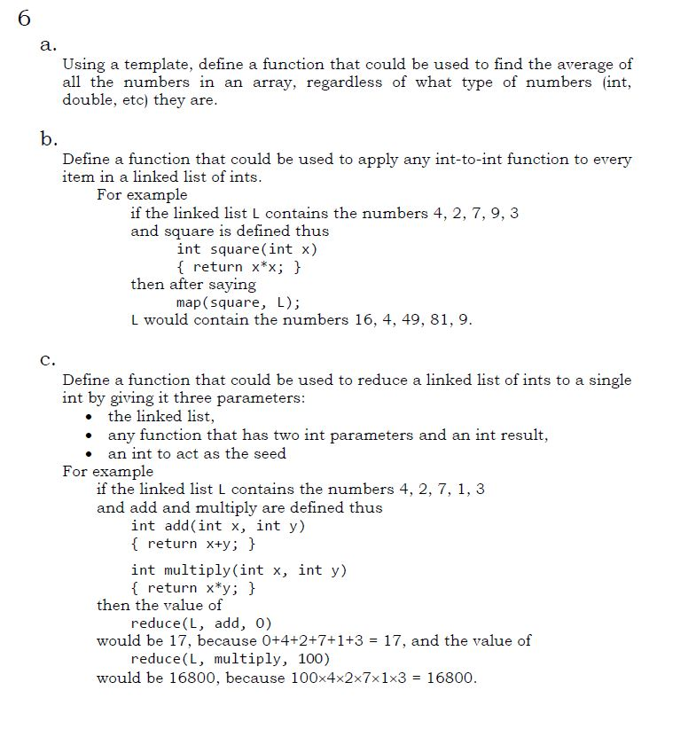 Solved 6 Using a template, define a function that could be | Chegg.com