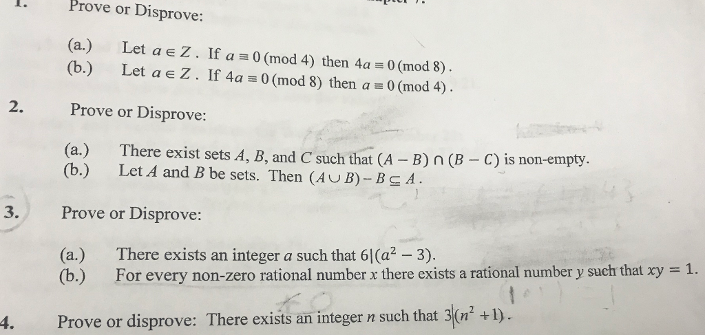 Solved Prove or Disprove: 1. (a) Let a e Z . If a 0 (mod 4) | Chegg.com