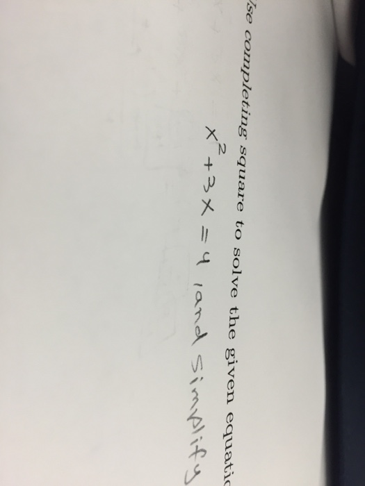 Solved Use completing square to solve the given equation | Chegg.com