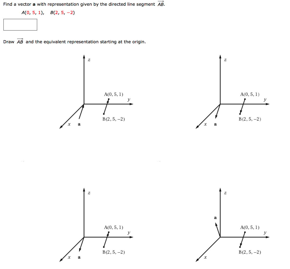 Solved Find a vector a with representation given by the | Chegg.com Solved Find a vector a with representation given by the | Chegg.com