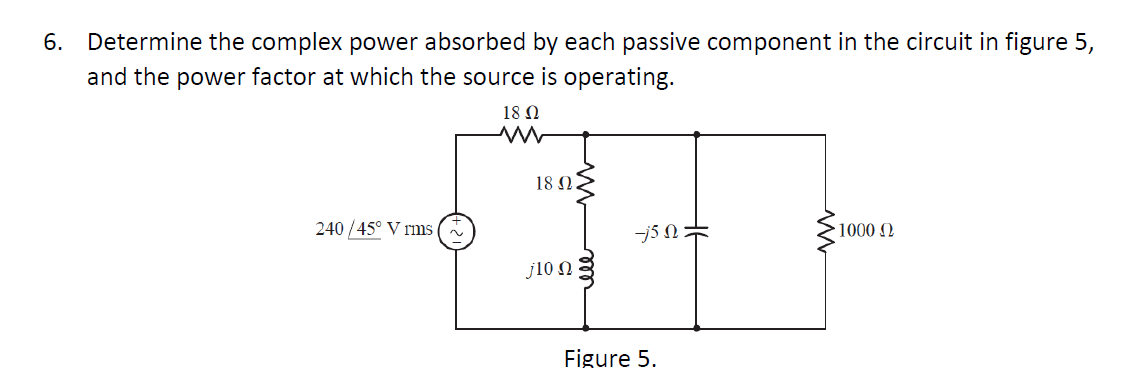 Solved Determine the complex power absorbed by each passive | Chegg.com