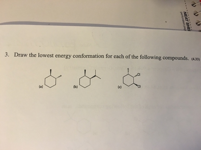Solved Draw the lowest energy conformation for each of the | Chegg.com