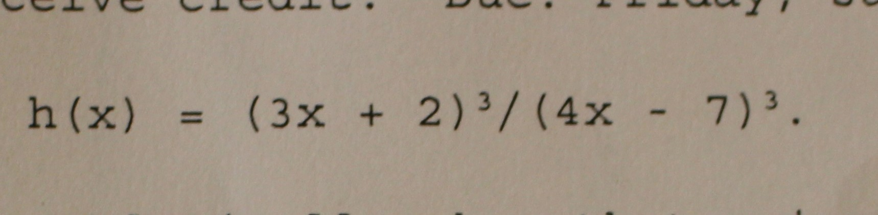 Solved Find the inverse function. h(x) = (3x + 2)^3/(4x - | Chegg.com