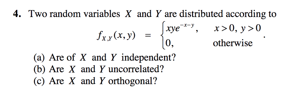 Solved 4. Two random variables X and Y are distributed | Chegg.com