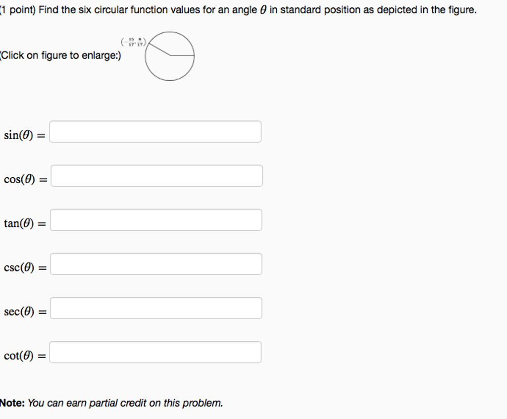 Solved Find the six circular function values for an angle | Chegg.com