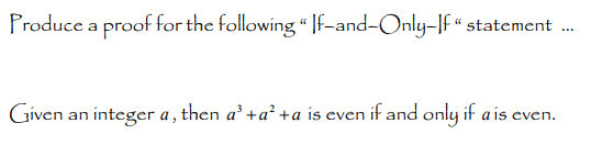 Solved Produce a proof for the following " If-and-Only-IF | Chegg.com
