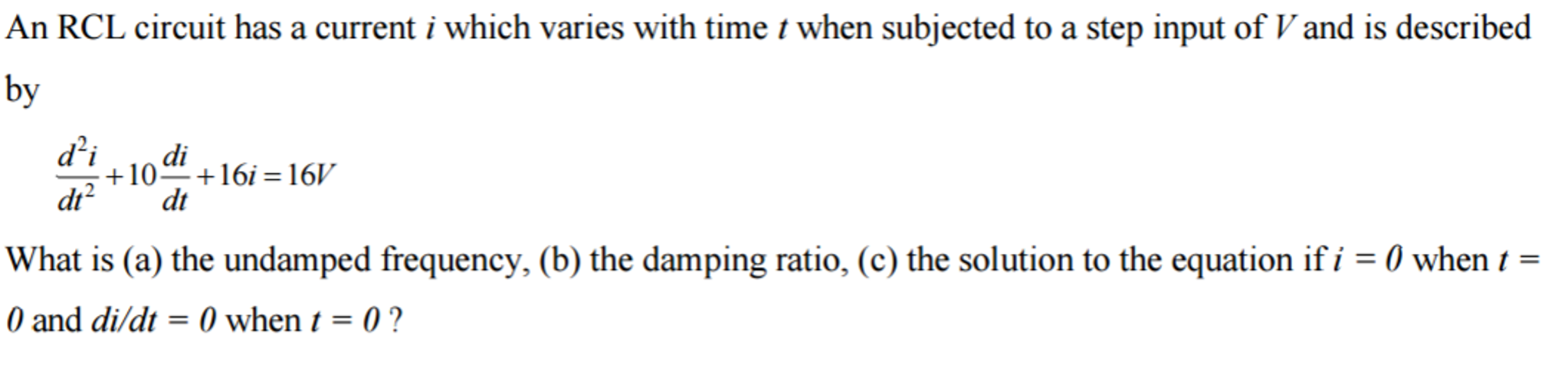 Solved An RCL circuit has a current i which varies with time | Chegg.com