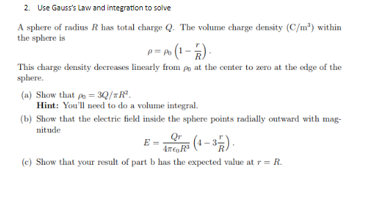 Solved 2. Use Gauss's Law and integration to solve A sphere | Chegg.com