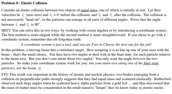 Solved Consider An Elastic Collision Between Two Objects Of 2723
