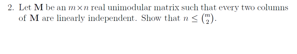 Solved Let M be an m times n real unimodular matrix such | Chegg.com