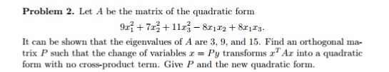 Solved Let A be the matrix of the quadratic form 9x1^2 + | Chegg.com