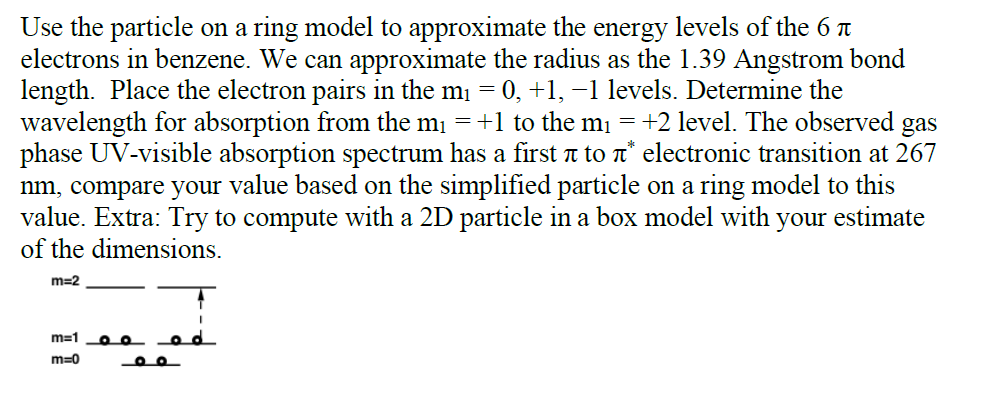 Solved Use the particle on a ring model to approximate the | Chegg.com