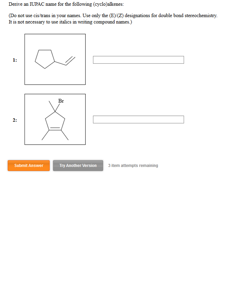 Solved Derive An Iupac Name For The Following Cyclo