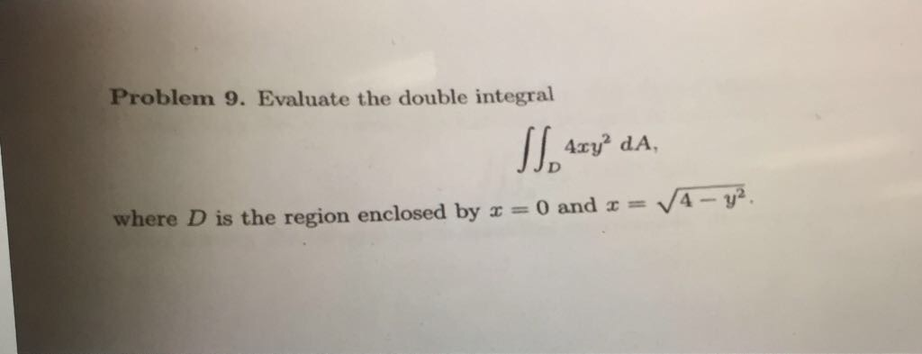 Solved Evaluate the double integral integral integral_d | Chegg.com