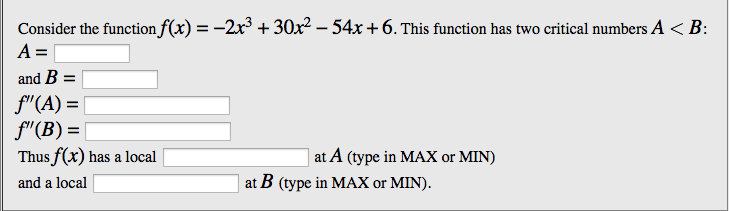 Solved Consider the function f(x) = -2x3 + 30x2 - 54x + 6. | Chegg.com