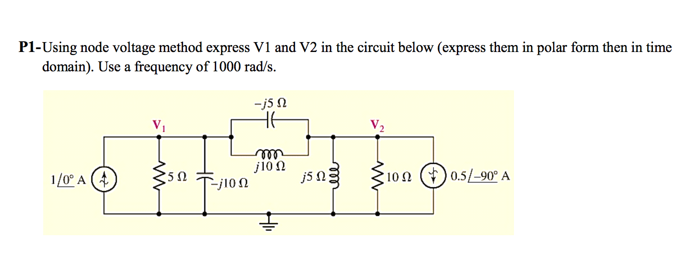 Solved Using node voltage method express V1 and V2 in the | Chegg.com