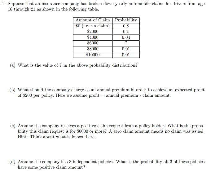 Solved 1. Suppose that an insurance company has broken down | Chegg.com