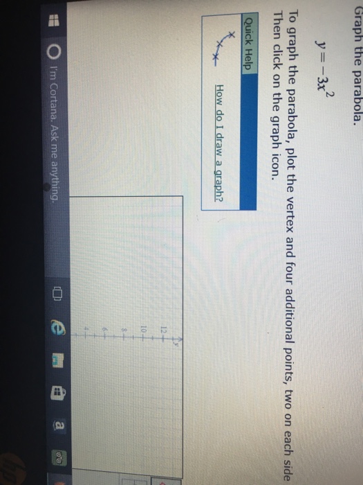 Solved Graph the parabola. y = -3x^2 To graph the parabola, | Chegg.com