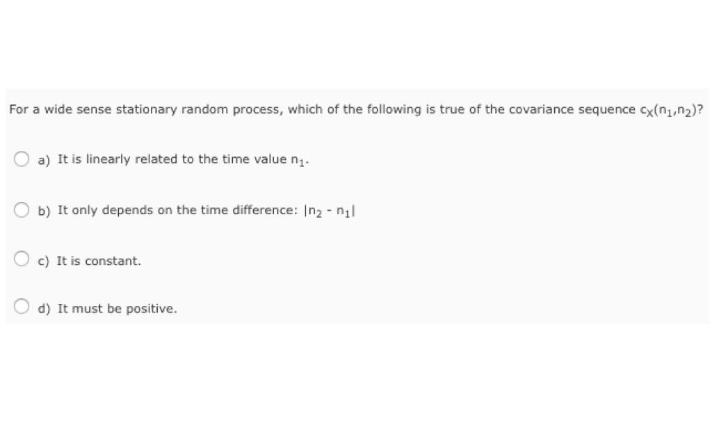 Solved For a wide sense stationary random process, which of | Chegg.com