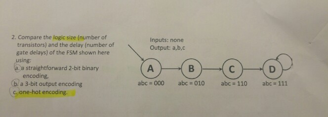 Solved 2. Compare the logic size (number of transistors) and | Chegg.com