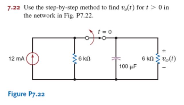 Solved Use the step-by-step technique to find v0(t) for t > | Chegg.com
