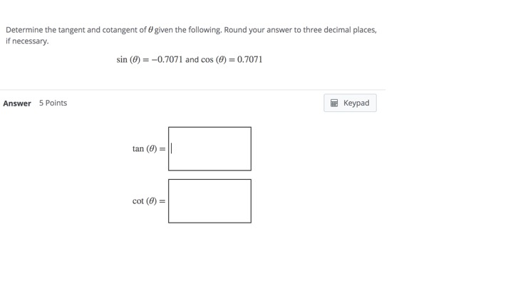 Solved Determine the tangent and cotangent of θ given the | Chegg.com