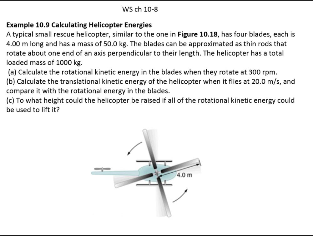 Solved WS ch 10-8 Example 10.9 Calculating Helicopter | Chegg.com