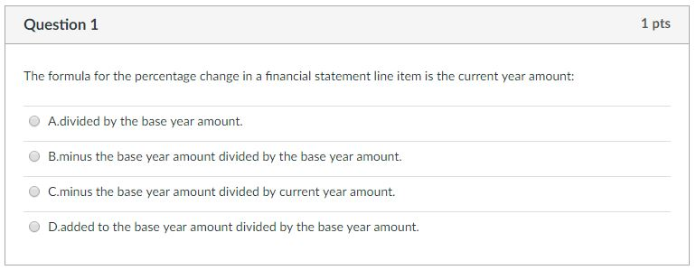 Solved The formula for the percentage change in a financial | Chegg.com