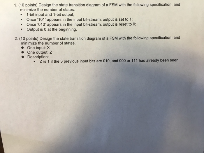 Solved Design the state transition diagram of a FSM with the | Chegg.com