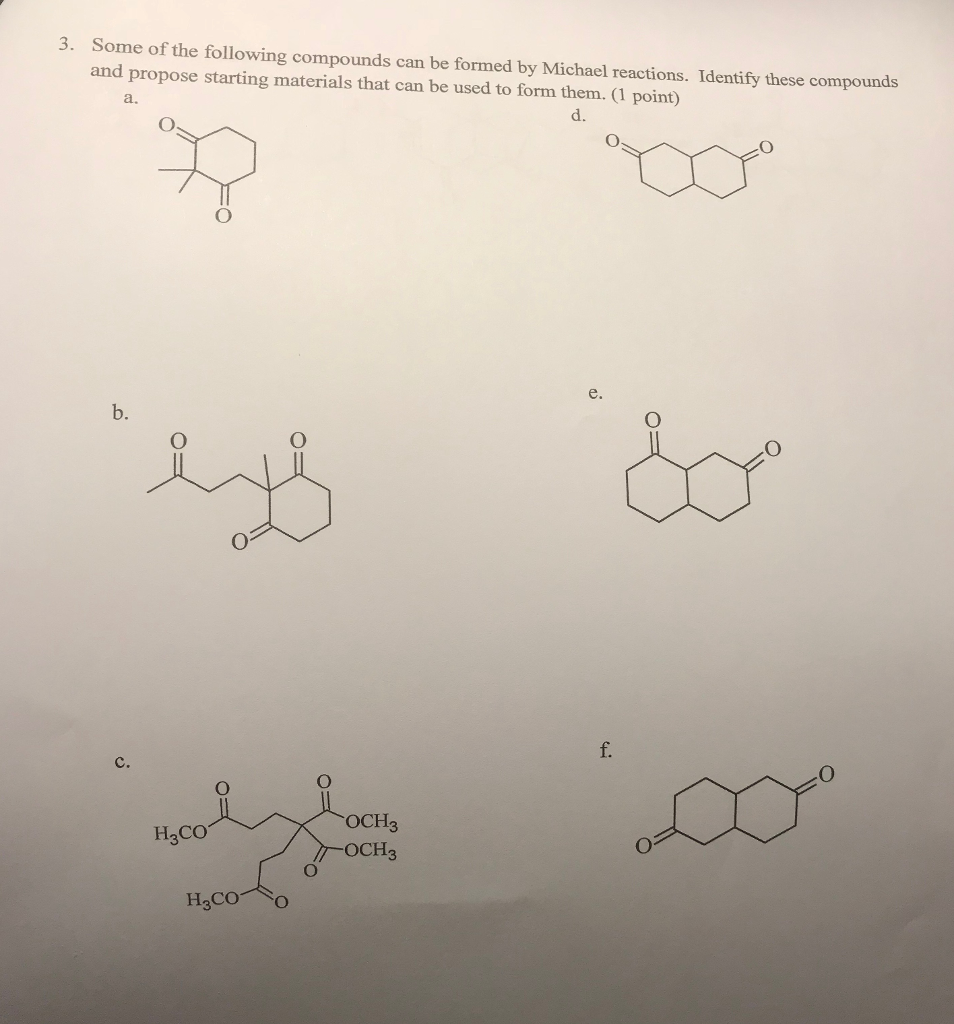 Solved 3. Some of the following compounds can be formed by | Chegg.com