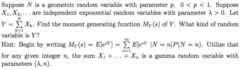 Suppose N is a, geometric random variable with | Chegg.com