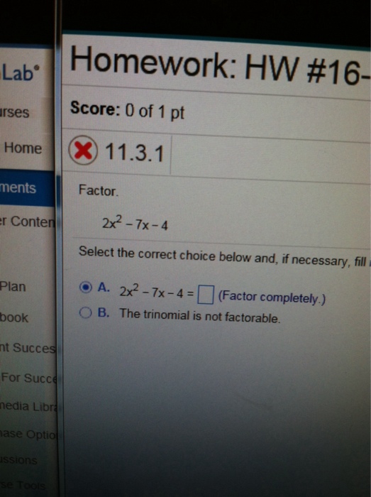 Solved Factor 2x 2 7x 4 Select The Correct Choice Below Chegg