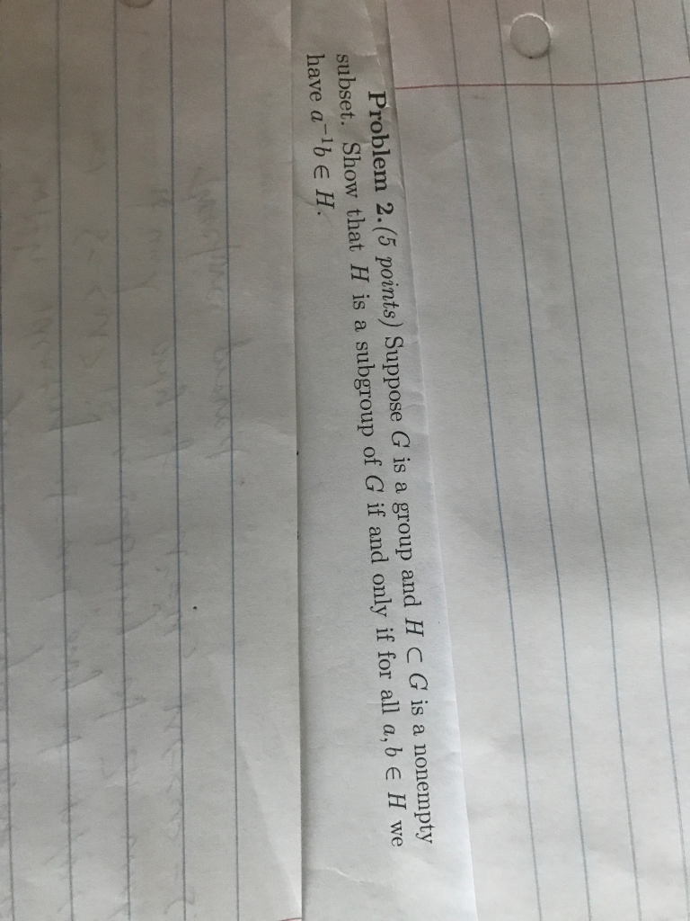 Solved Suppose G is a group and H Subset G is a nonempty | Chegg.com