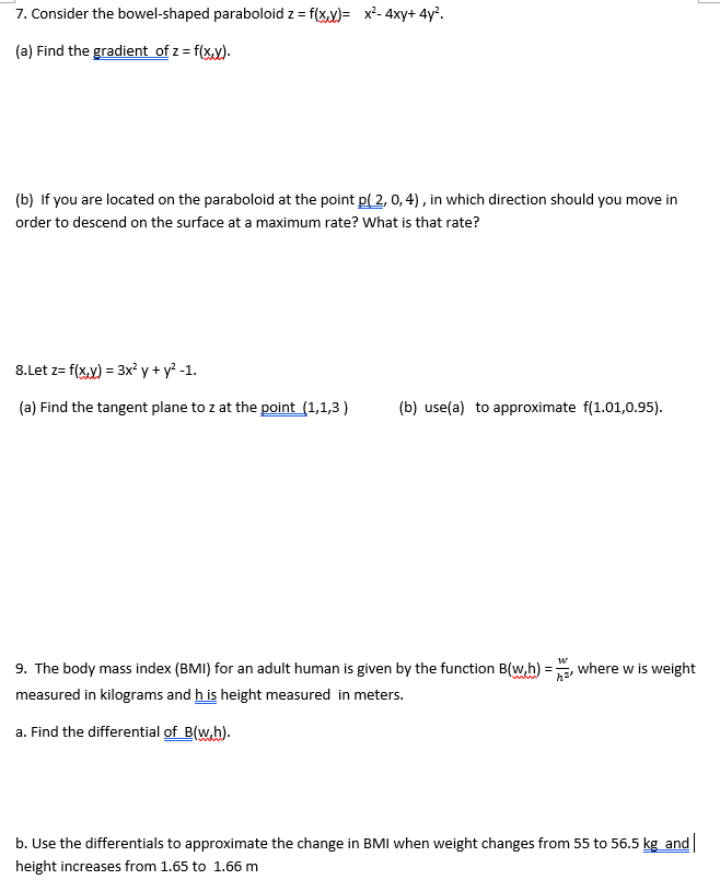Solved 7 Consider The Bowel shaped Paraboloid Z Fxx Chegg solved-7-consider-the-bowel-shaped-paraboloid-z-fxx-chegg