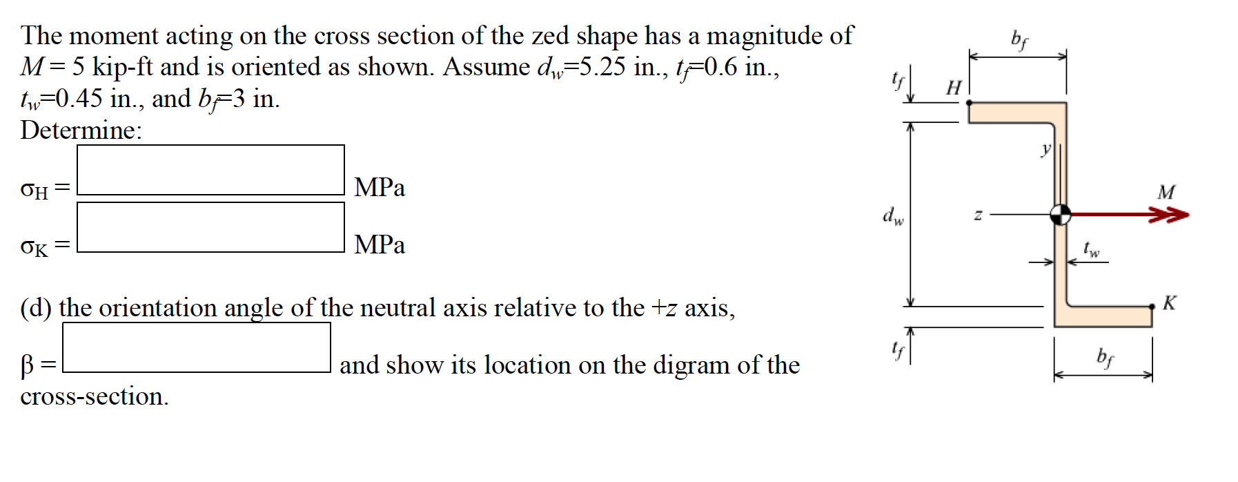 Solved The moment acting on the cross section of the zed | Chegg.com