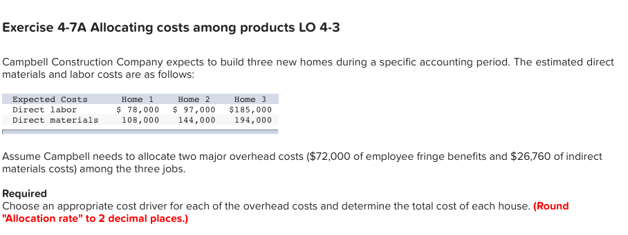 Solved Exercise 4-7A Allocating costs among products LO 4-3 | Chegg.com