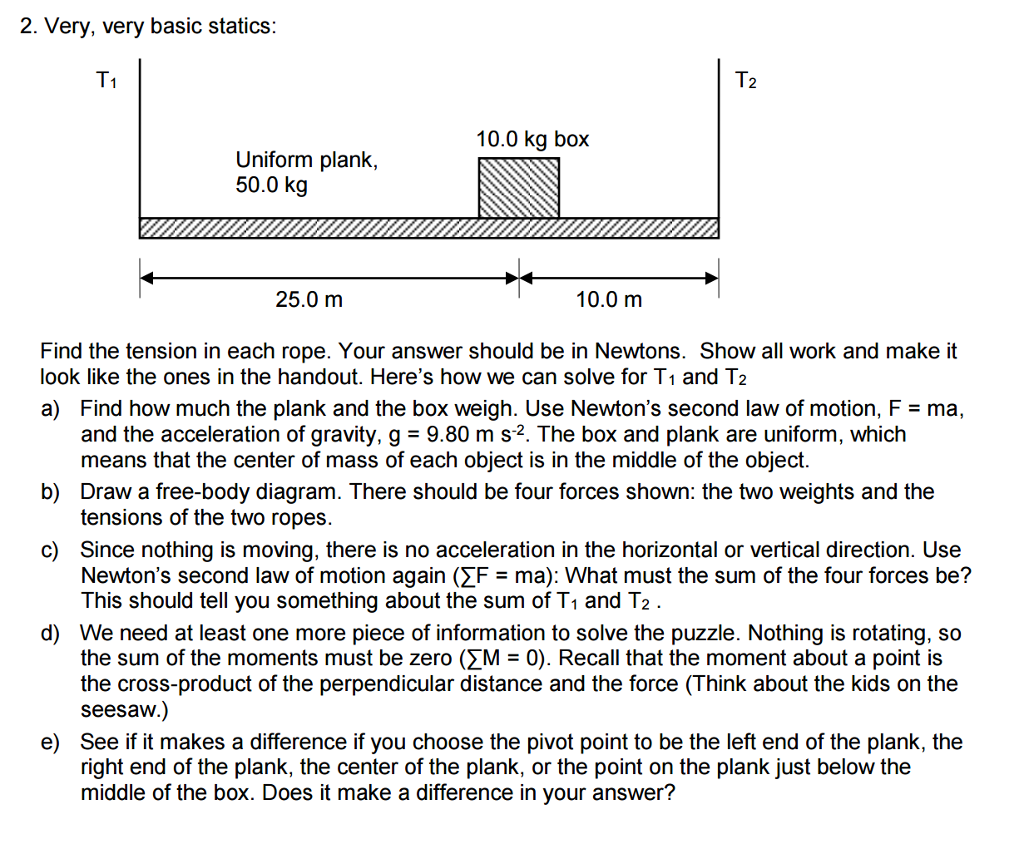 Solved Very, very basic statics: Find the tension in each | Chegg.com