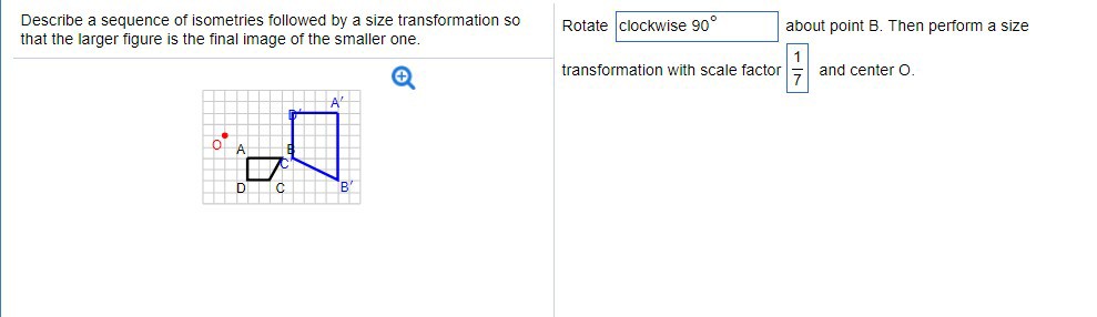 Solved Describe a sequence of isometries followed by a size | Chegg.com