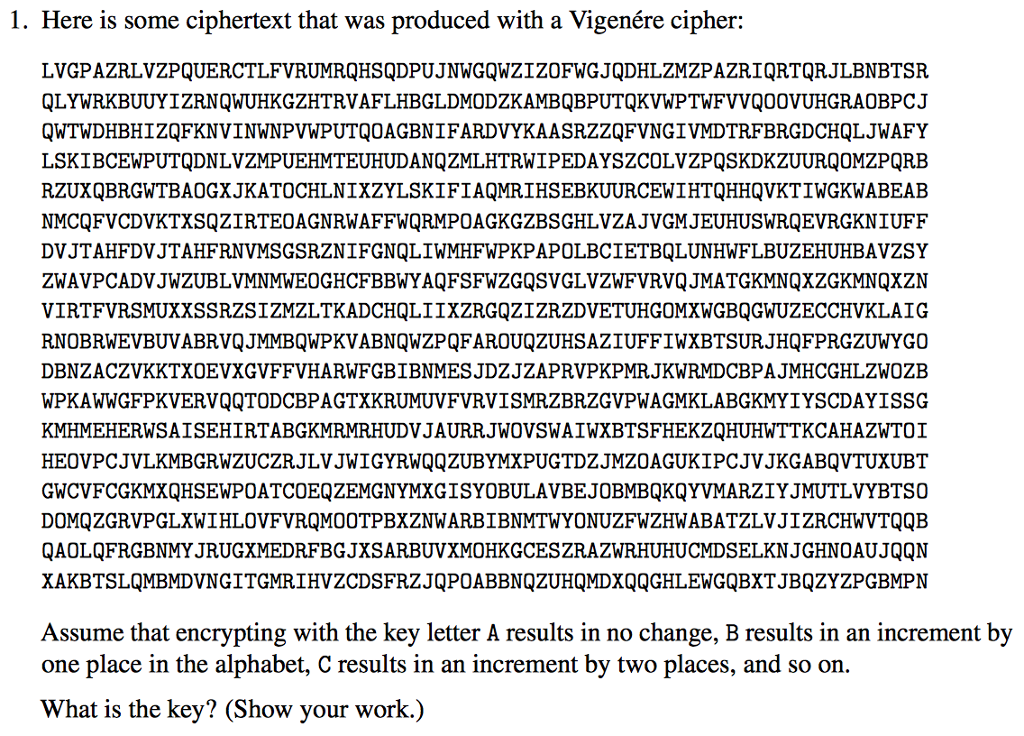 Solved Here is some ciphertext that was produced with a | Chegg.com